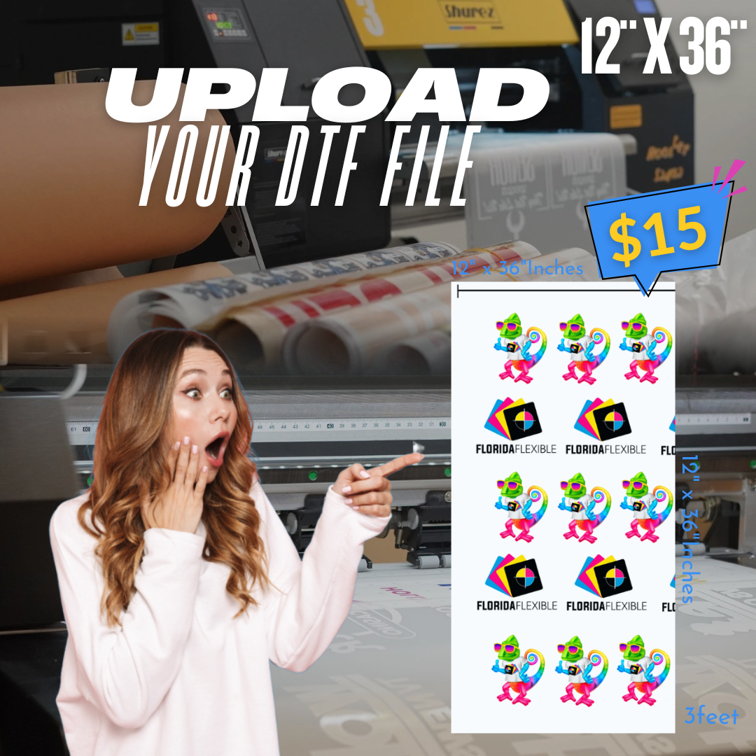 (12"x36") (Upload your DTF file) – DTF FLORIDA FLEX